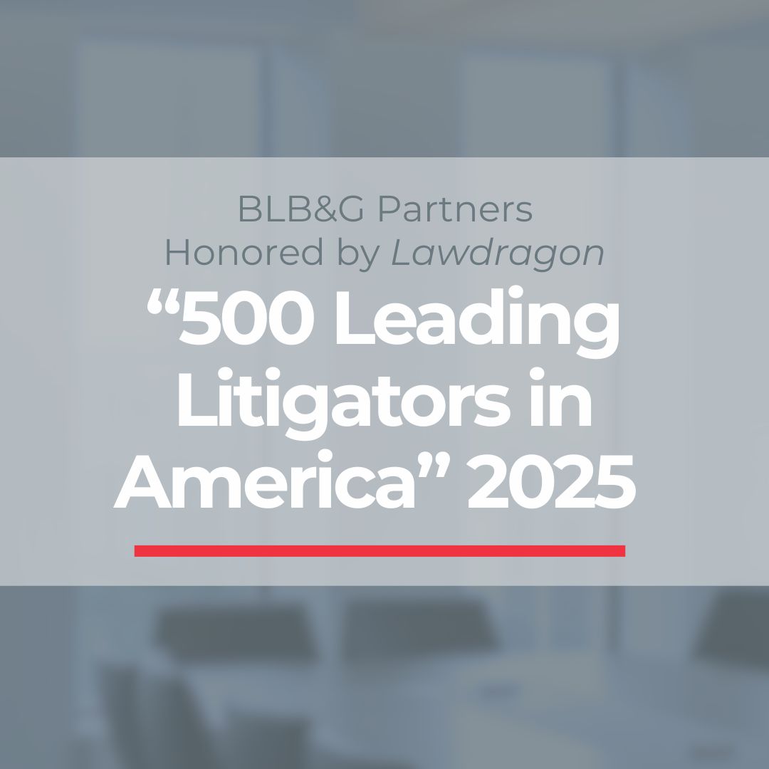 BLB&G Partners Named to Lawdragon 2025 “500 Leading Litigators in ...