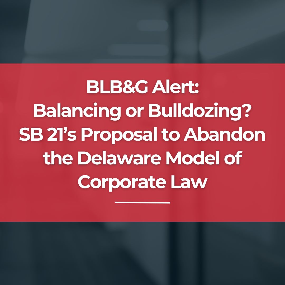 BLB&G Alert: Balancing or Bulldozing? SB 21’s Proposal to Abandon the ...