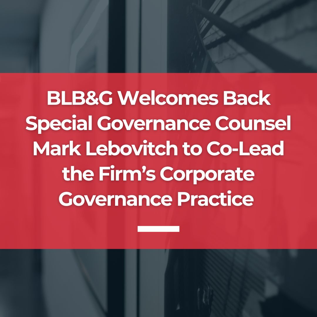 BLB&G Welcomes Back Special Governance Counsel Mark Lebovitch to Co ...
